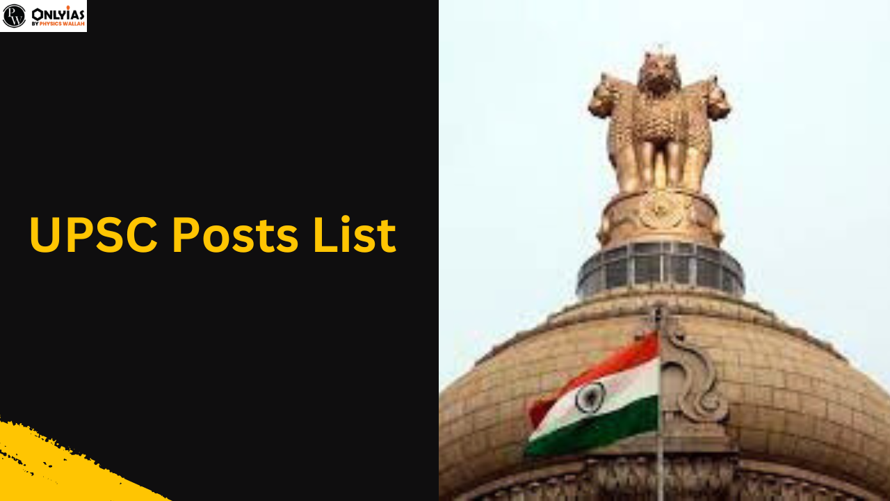UPSC Post List, Check Rank Wise UPSC Post With Salary - PWOnlyIAS