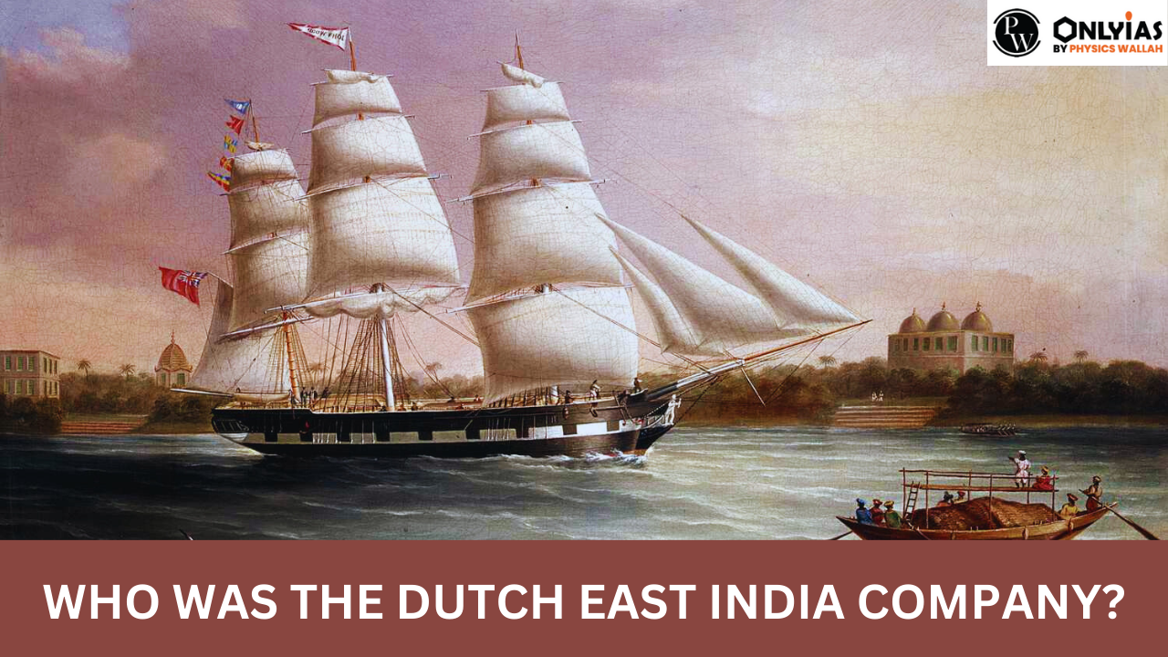 Dutch East India Company - Advent of Europeans in India
