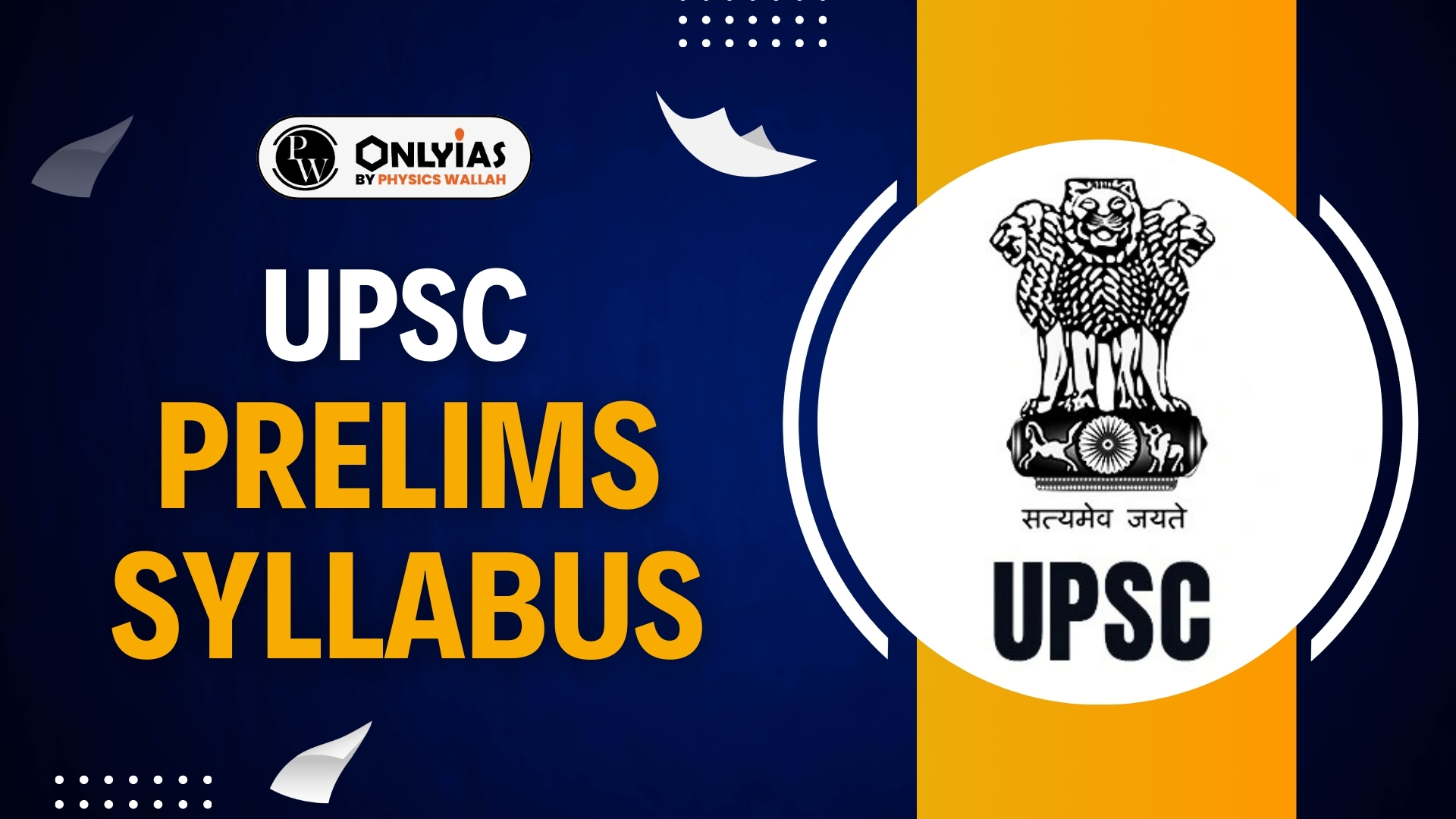 UPSC Prelims Syllabus 2025, GS Paper I and CSAT Syllabus, Download PDF