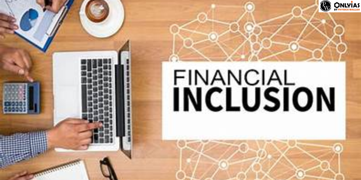 Financial Inclusion: Definition, Significance, And Social Impact ...