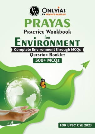 PWOnlyIAS PRAYAS Workbook for prelims 2023 - PWOnlyIAS