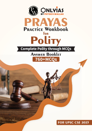 PWOnlyIAS PRAYAS Workbook for prelims 2023 - PWOnlyIAS