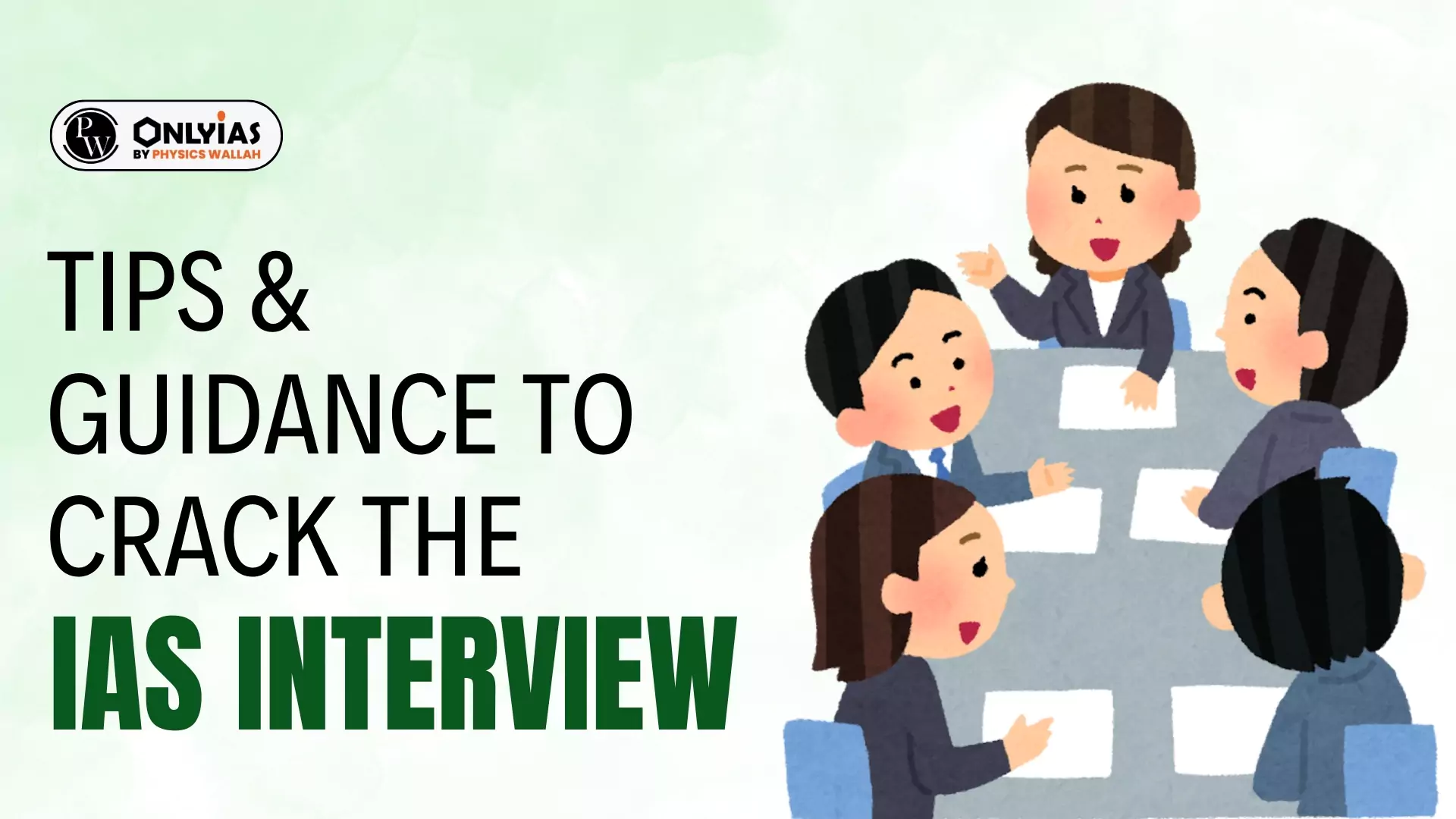 Tips & Guidance To Prepare For IAS Interview 2025: Top Strategies To ...