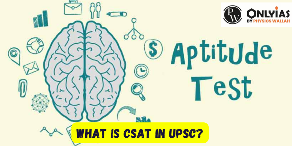 What Is CSAT In UPSC? Comprehensive Understanding The Civil Services ...