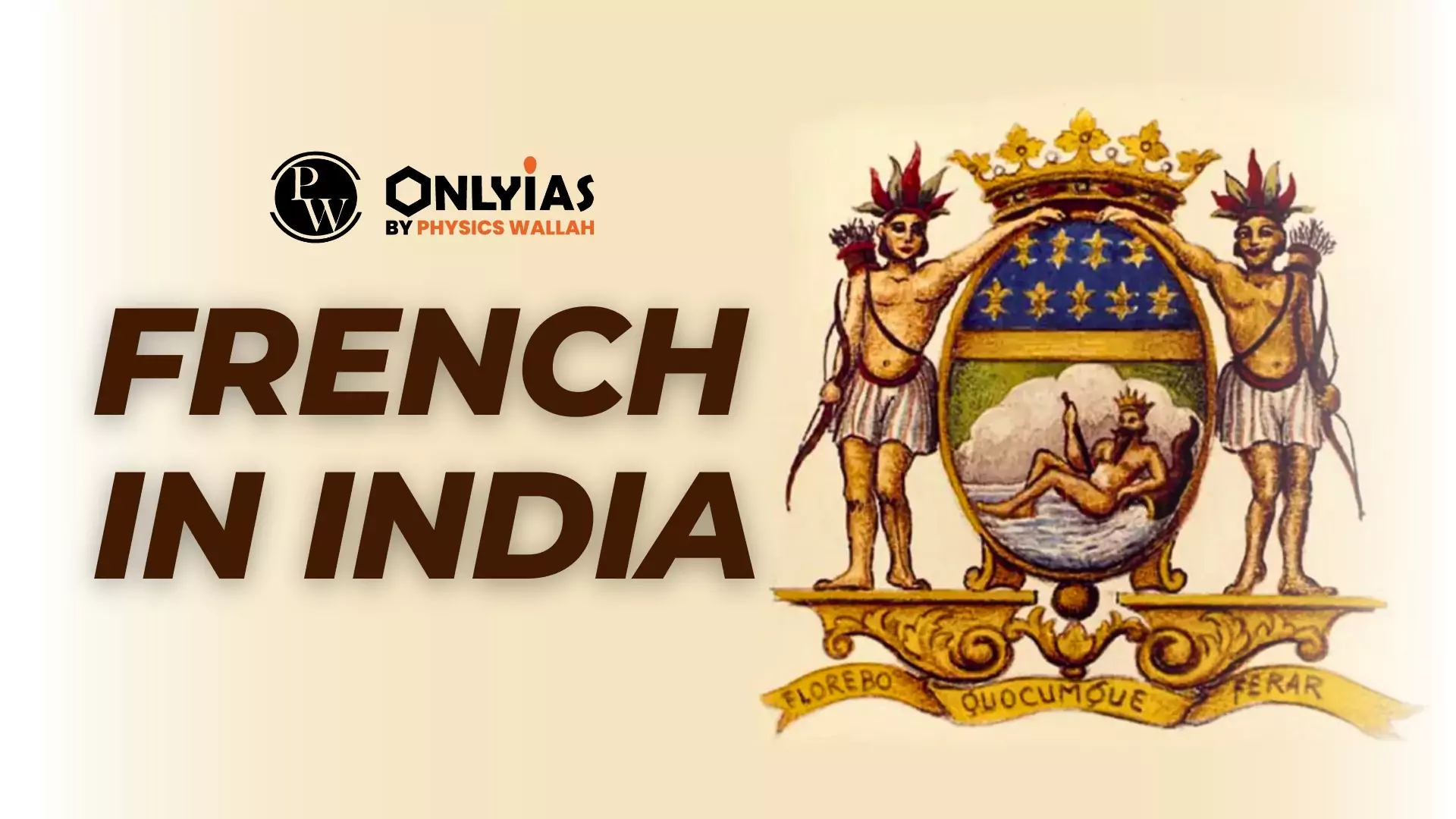 FRENCH IN INDIA - PWOnlyIAS