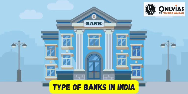 Type Of Banks In India 2023 And Their Characteristics