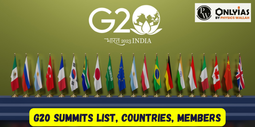 G20 Summits List, Countries, Members, Host And Venue - PWOnlyIAS