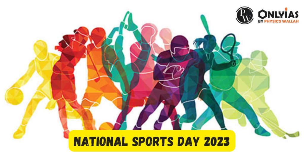 National Sports Day 2023: Date, Theme, History And Significance - PWOnlyIAS