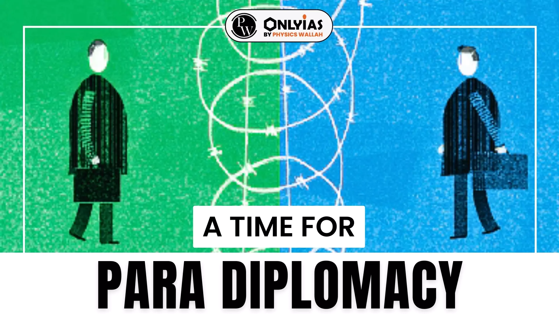 A Time For Para Diplomacy - PWOnlyIAS