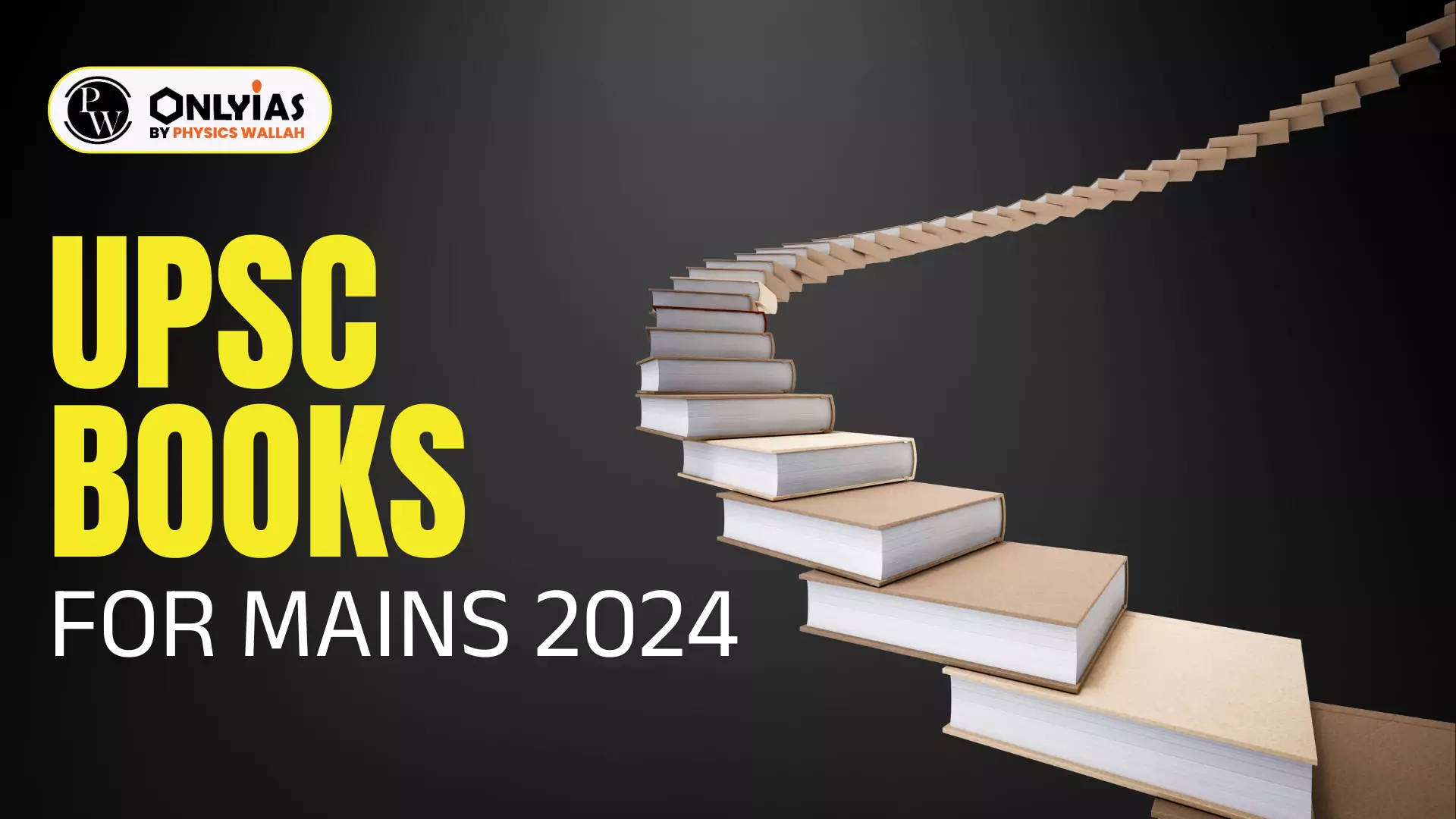 UPSC Books For Mains 2024, Check Complete List - PWOnlyIAS