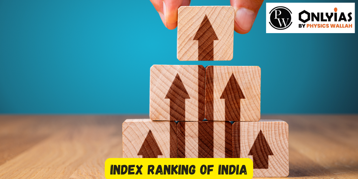 Index Ranking Of India: India's 2023 Rankings Across Various Indexes ...