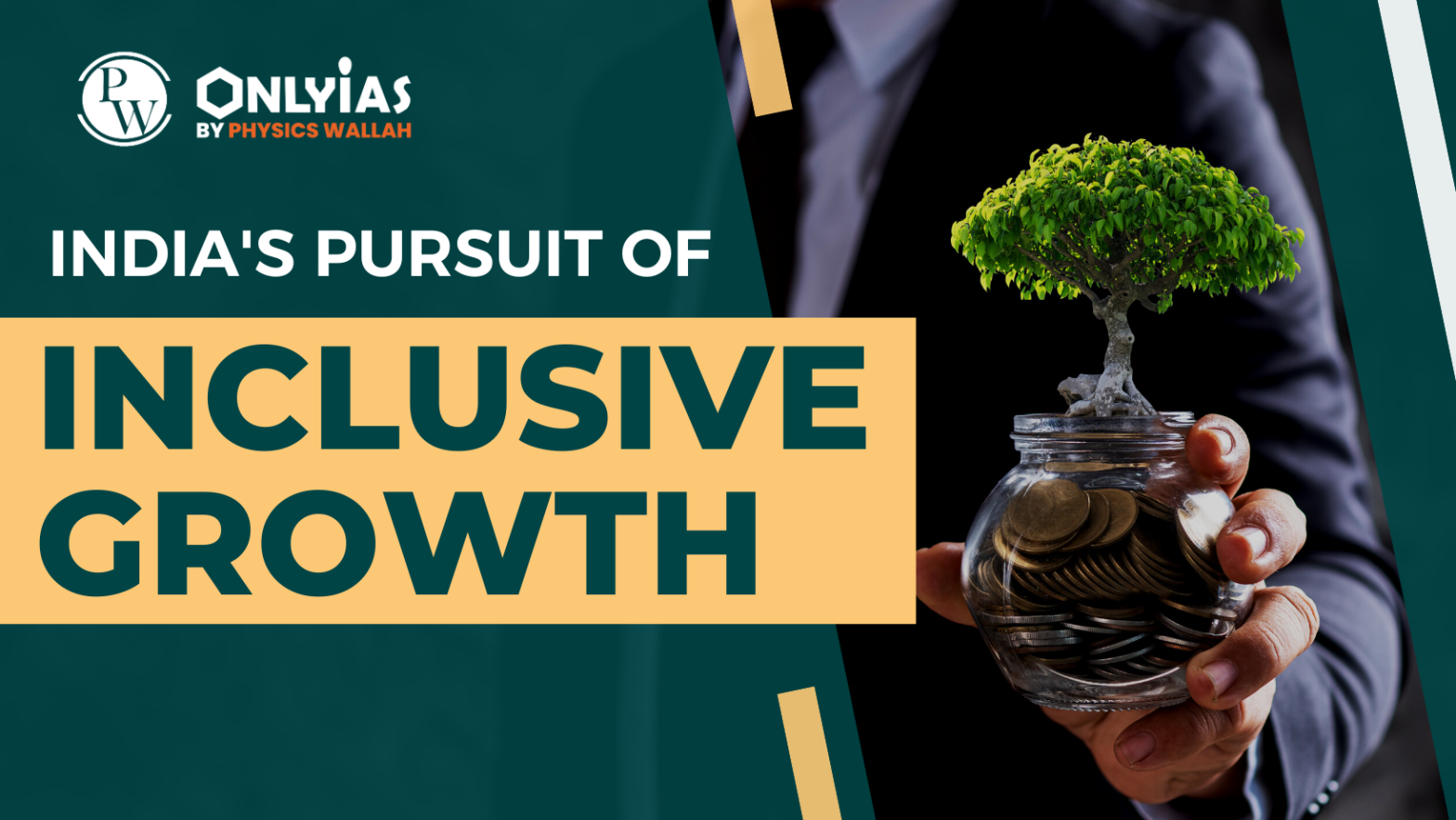 India's Pursuit Of Inclusive Growth | PWOnlyIAS 2023 - PWOnlyIAS