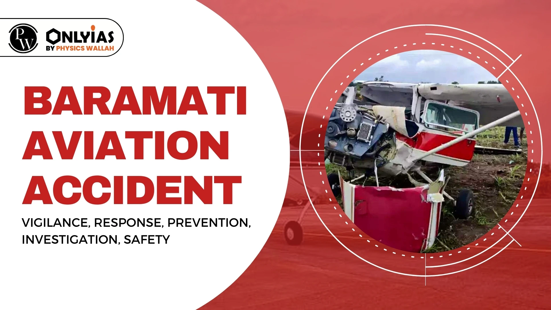 Baramati Aviation Accident: Vigilance, Response, Prevention ...