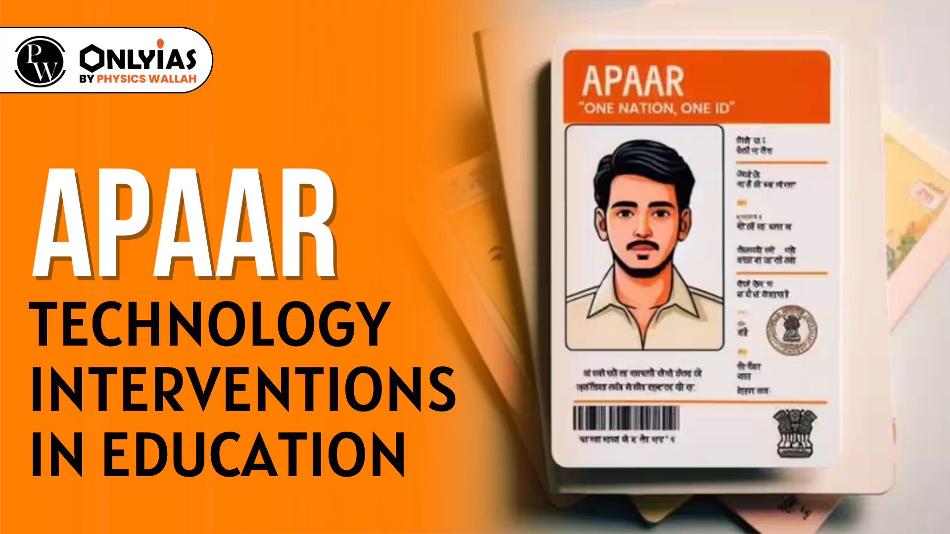 APAAR: Technology Interventions In Education - PWOnlyIAS