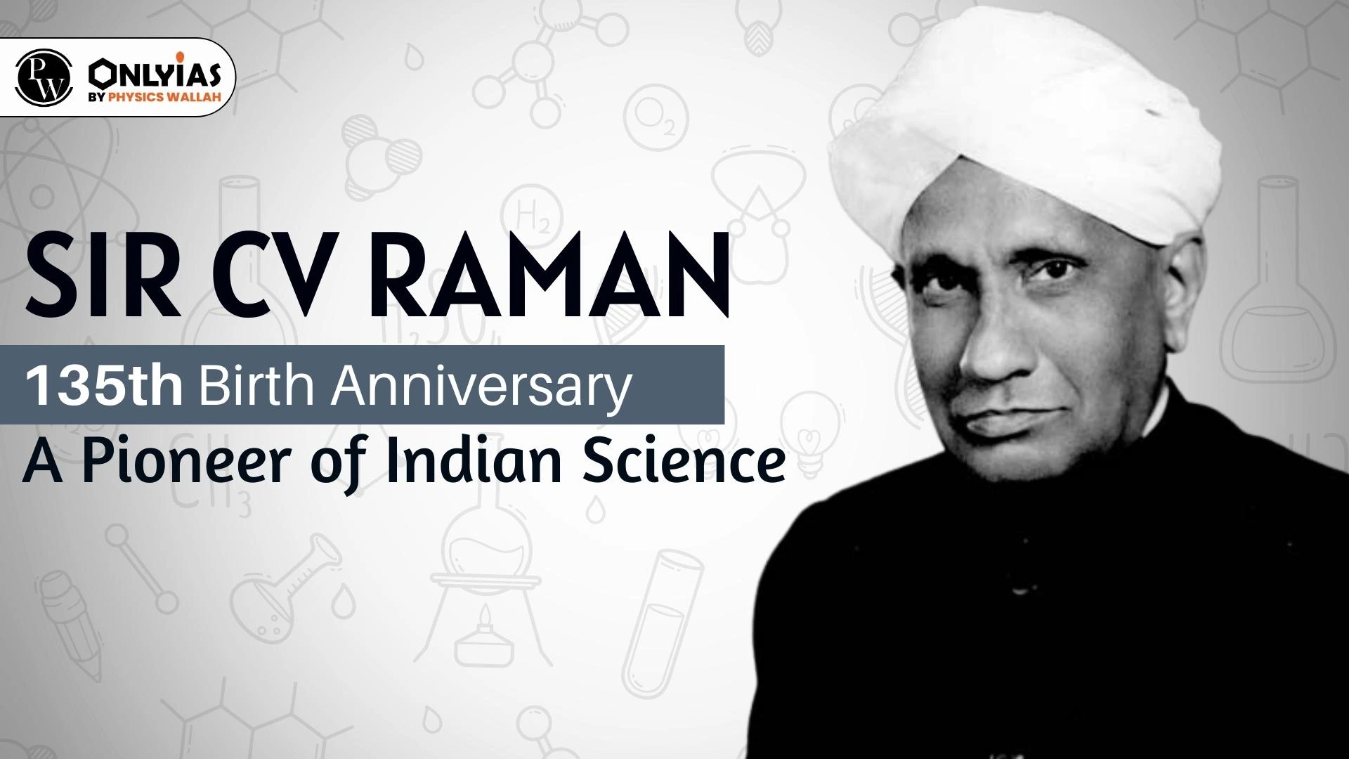 Sir CV Raman: 135th Birth Anniversary - A Pioneer Of Indian Science - PWOnlyIAS