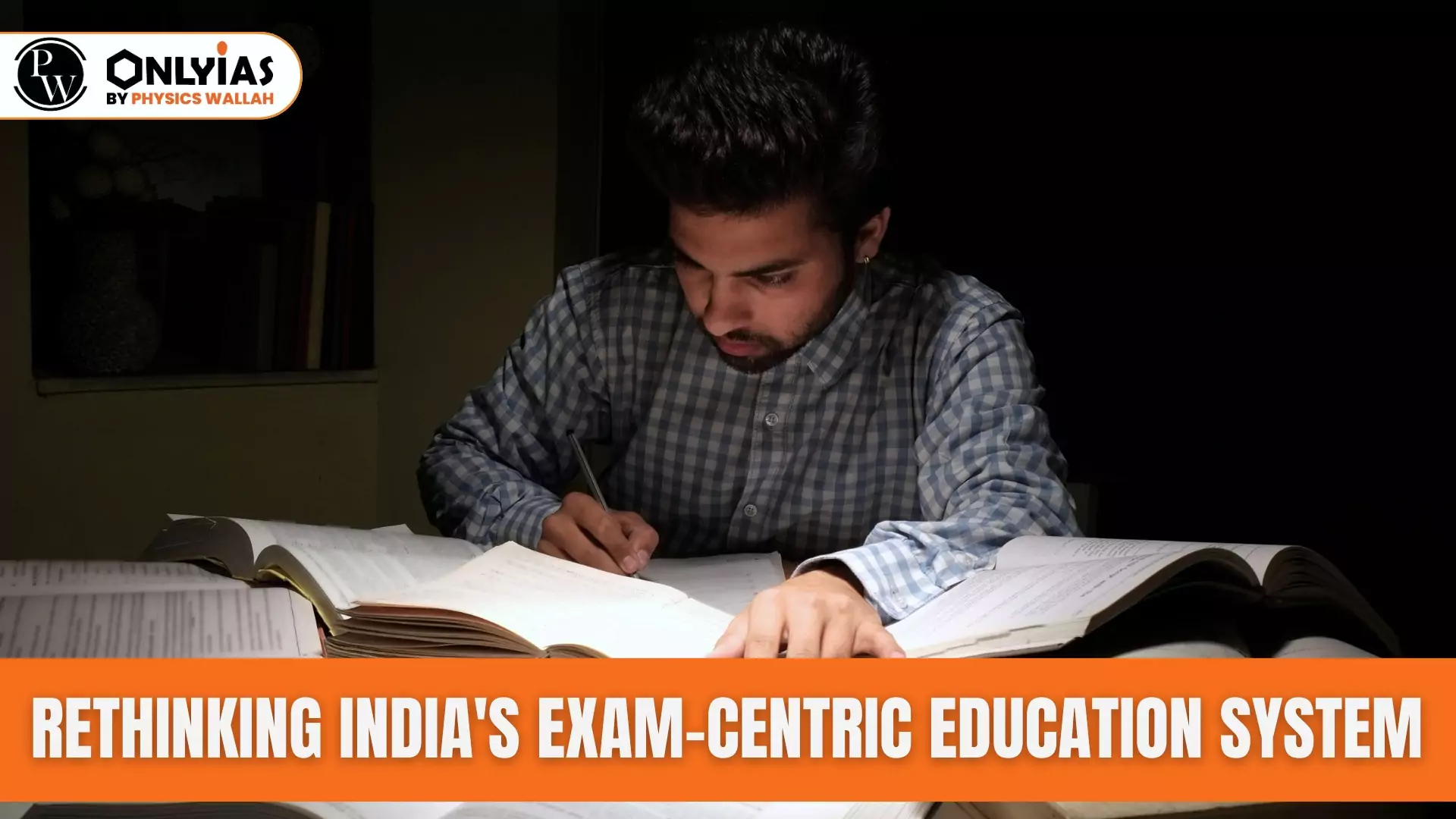 Rethinking India's Exam-Centric Education System - PWOnlyIAS