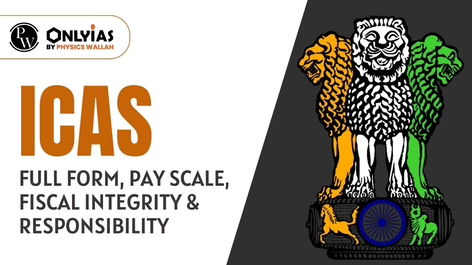 Indian Civil Accounts Service, ICAS Full Form, Salary, Eligibility, Job ...