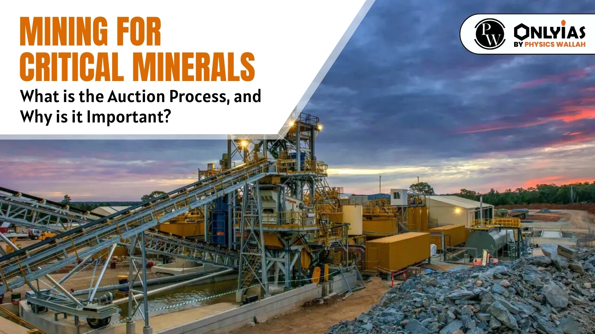 Mining For Critical Minerals: What Is The Auction Process, And Why Is It Important? - PWOnlyIAS