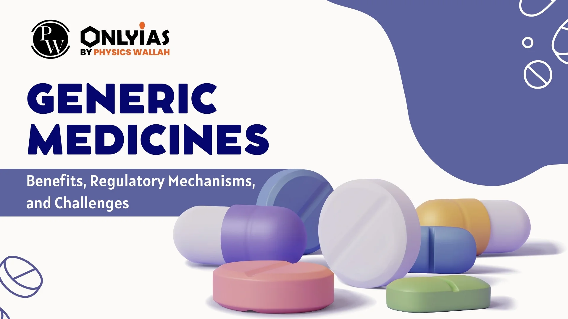 Generic Medicines: Benefits, Regulatory Mechanisms, And Challenges ...