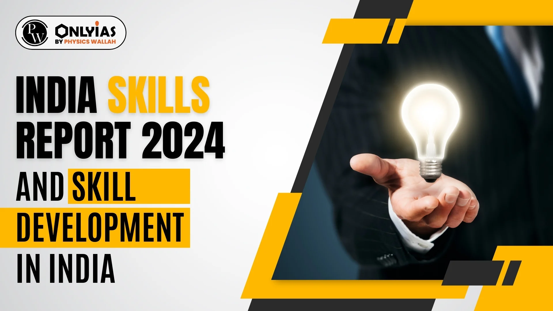 India Skills Report 2024 And Skill Development In India - PWOnlyIAS
