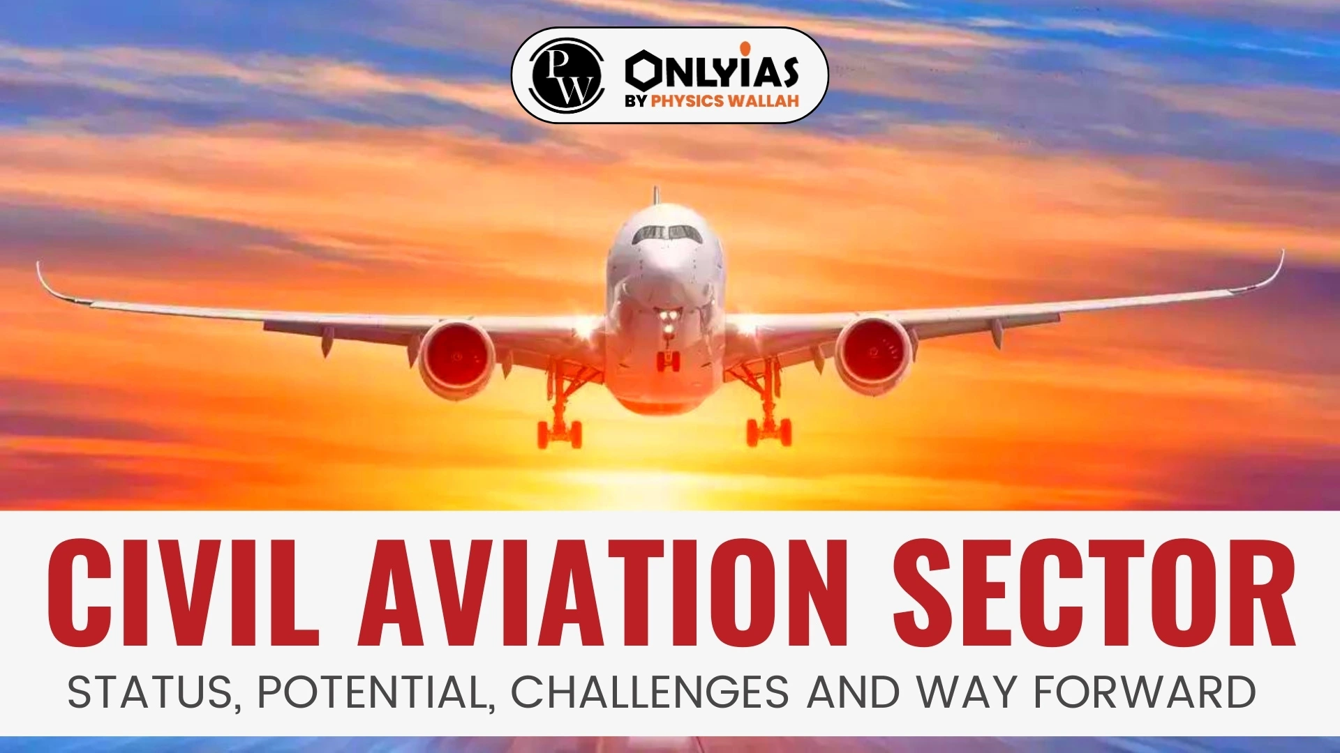 Civil Aviation Sector: Status, Potential, Challenges And Way Forward ...