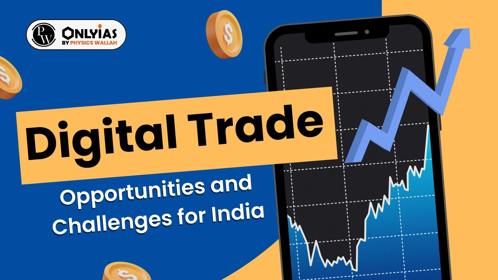 Digital Trade: Opportunities And Challenges For India - PWOnlyIAS