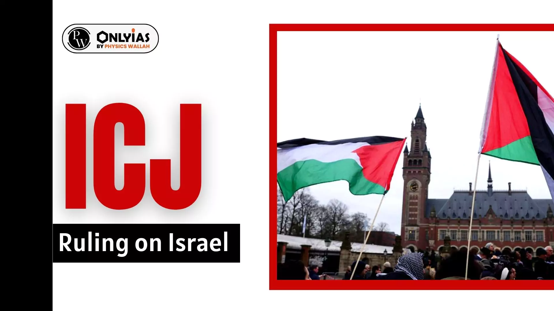 ICJ Ruling On Israel - PWOnlyIAS