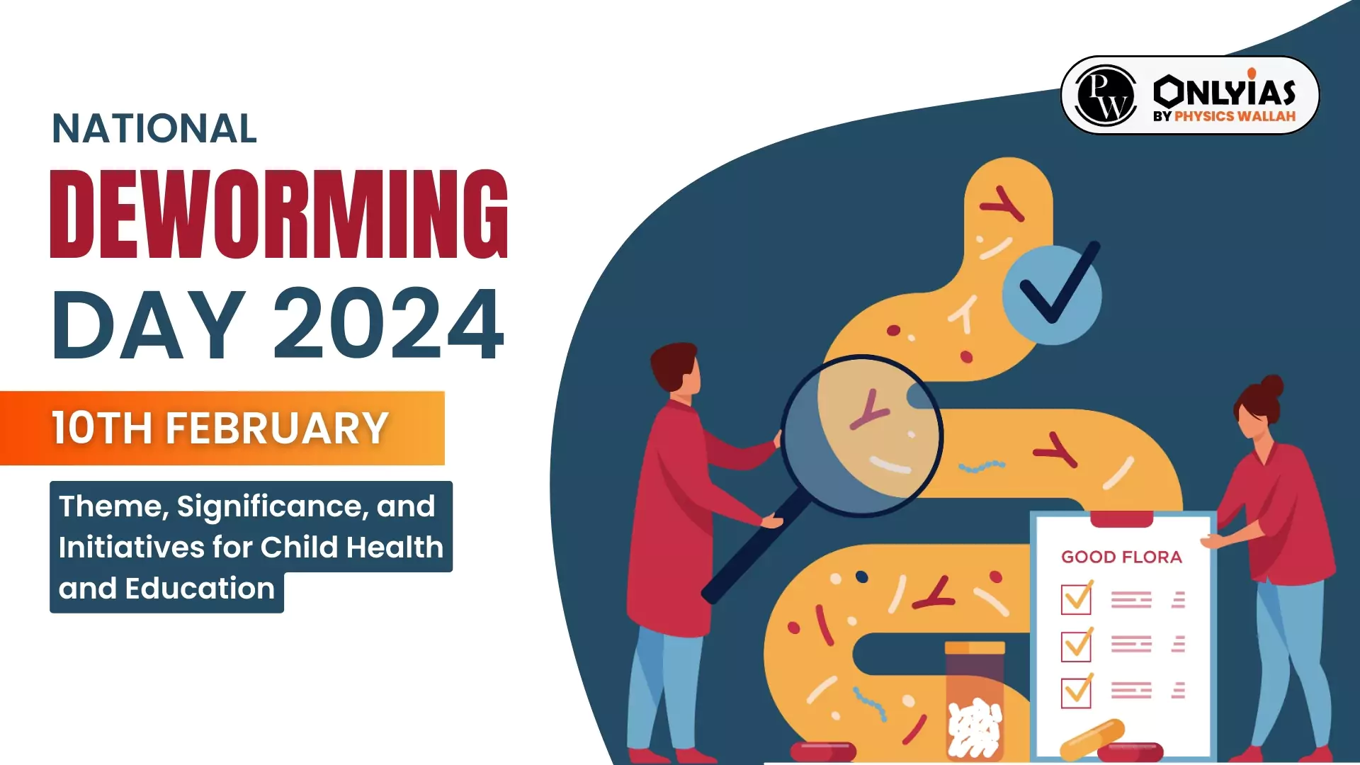 National Deworming Day 2024: 10th February, Theme, Significance, And ...