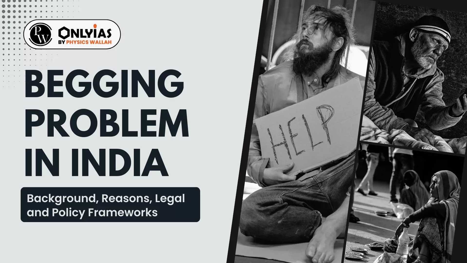Begging Problem In India: Background, Reasons, Legal And Policy ...