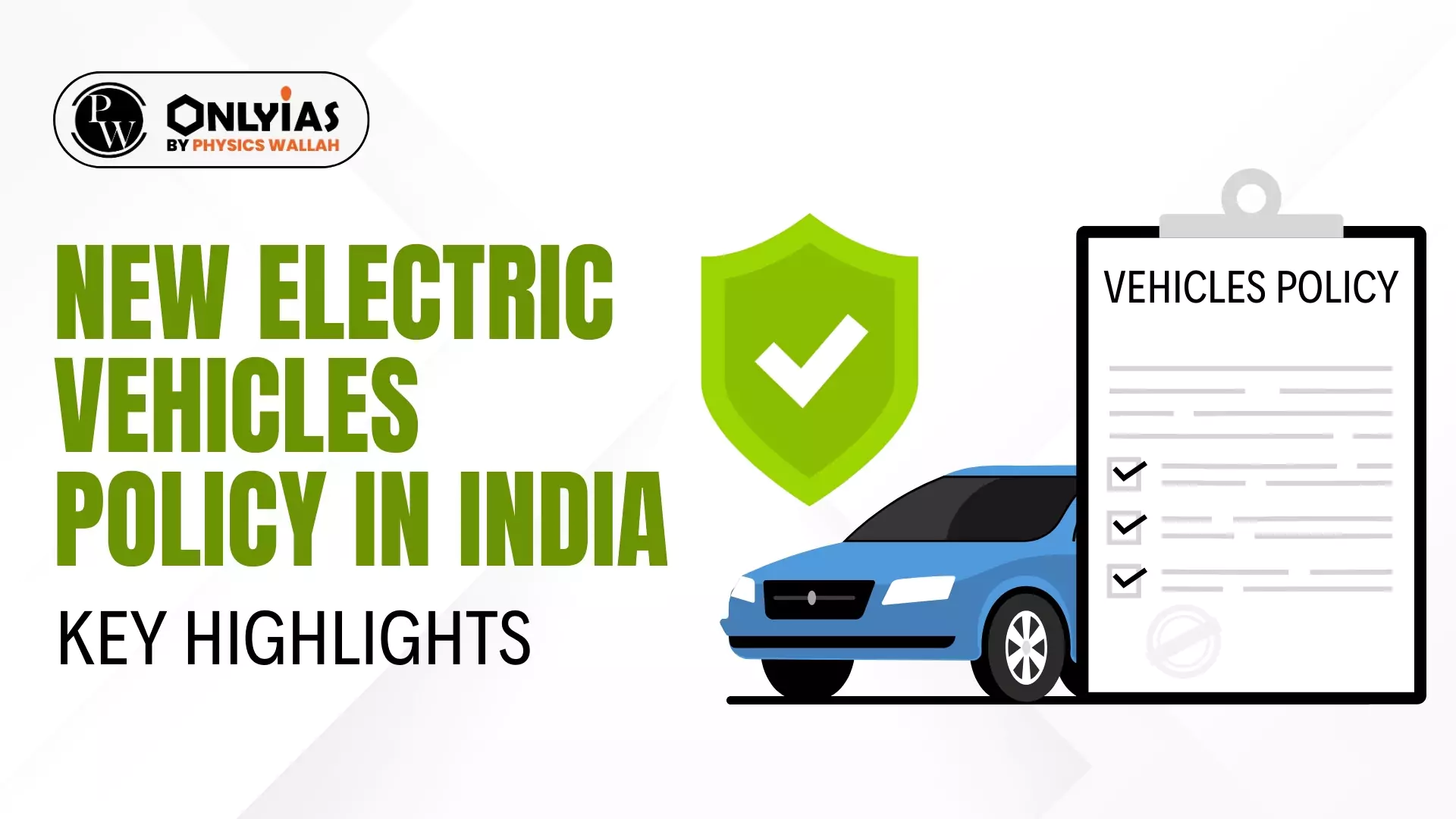 New Electric Vehicle Policy In India: Key Highlights - PWOnlyIAS