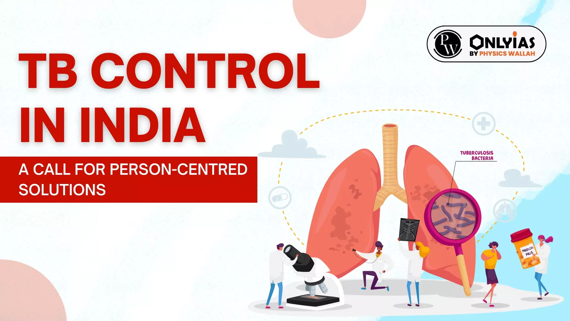 TB Control In India: A Call For Person-Centred Solutions - PWOnlyIAS