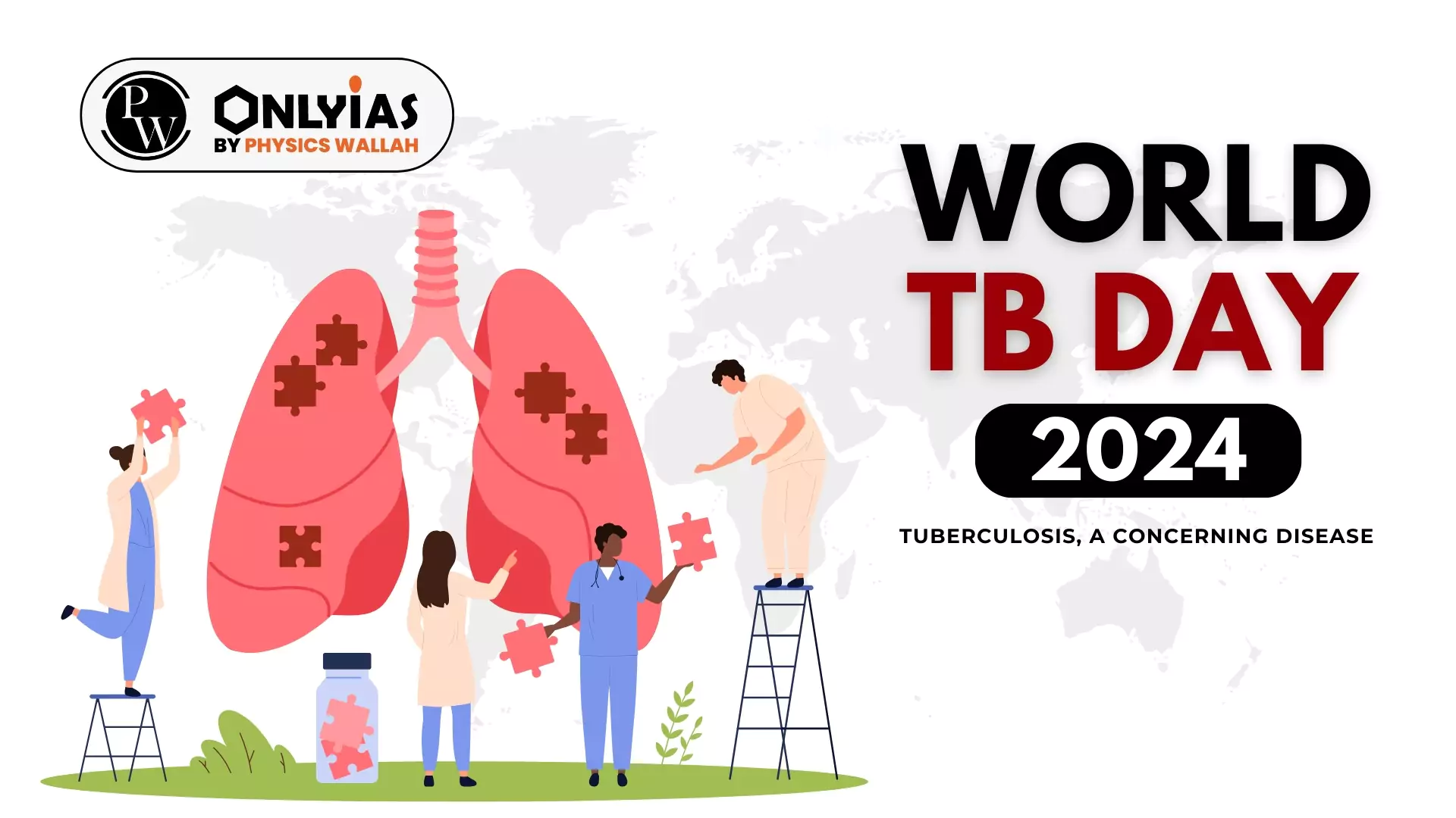 World TB Day 2024: Tuberculosis, A Concerning Disease - PWOnlyIAS