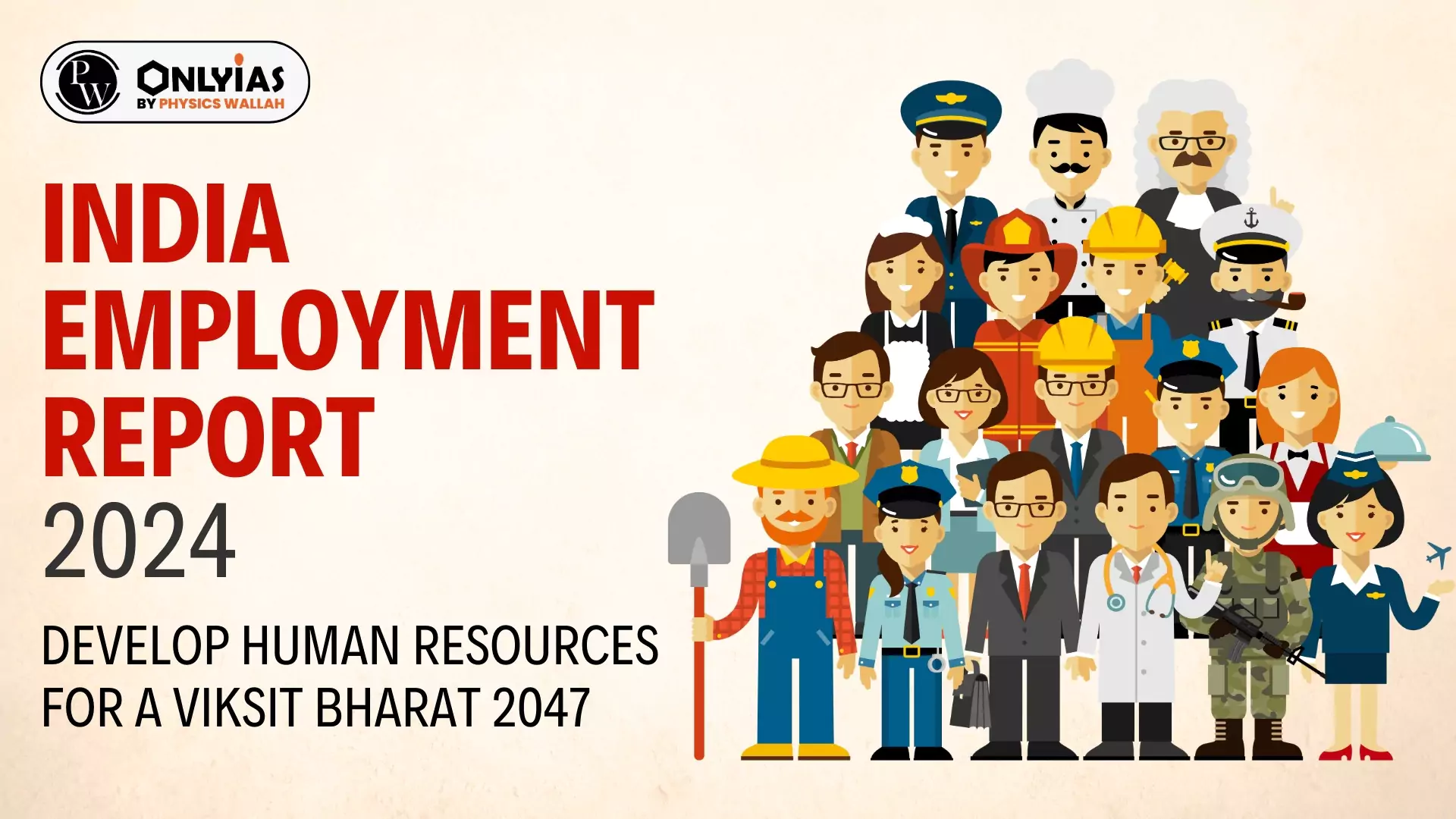 India Employment Report 2024: Develop Human Resources For A Viksit ...
