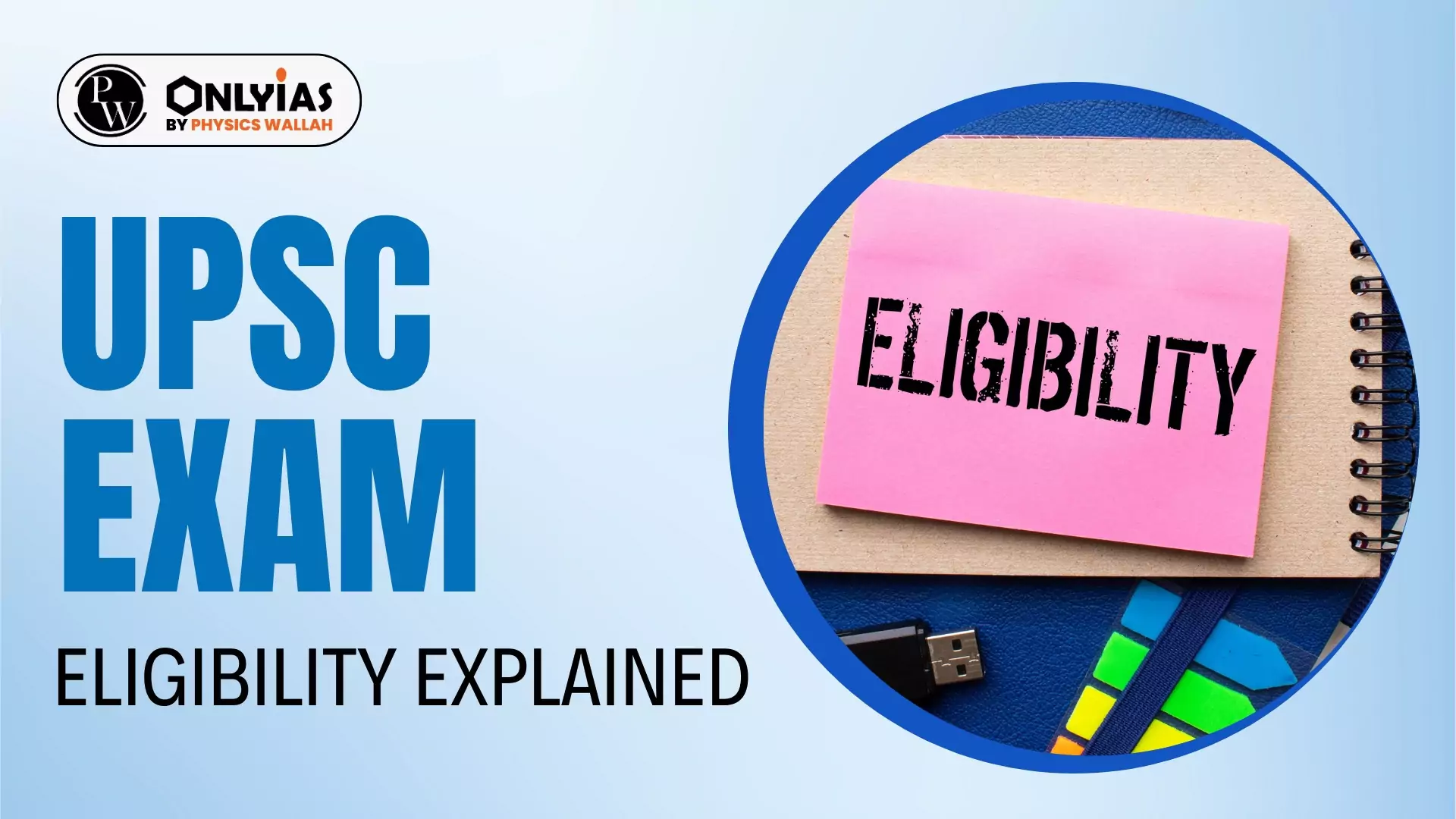 UPSC Exam Eligibility Explained - PWOnlyIAS