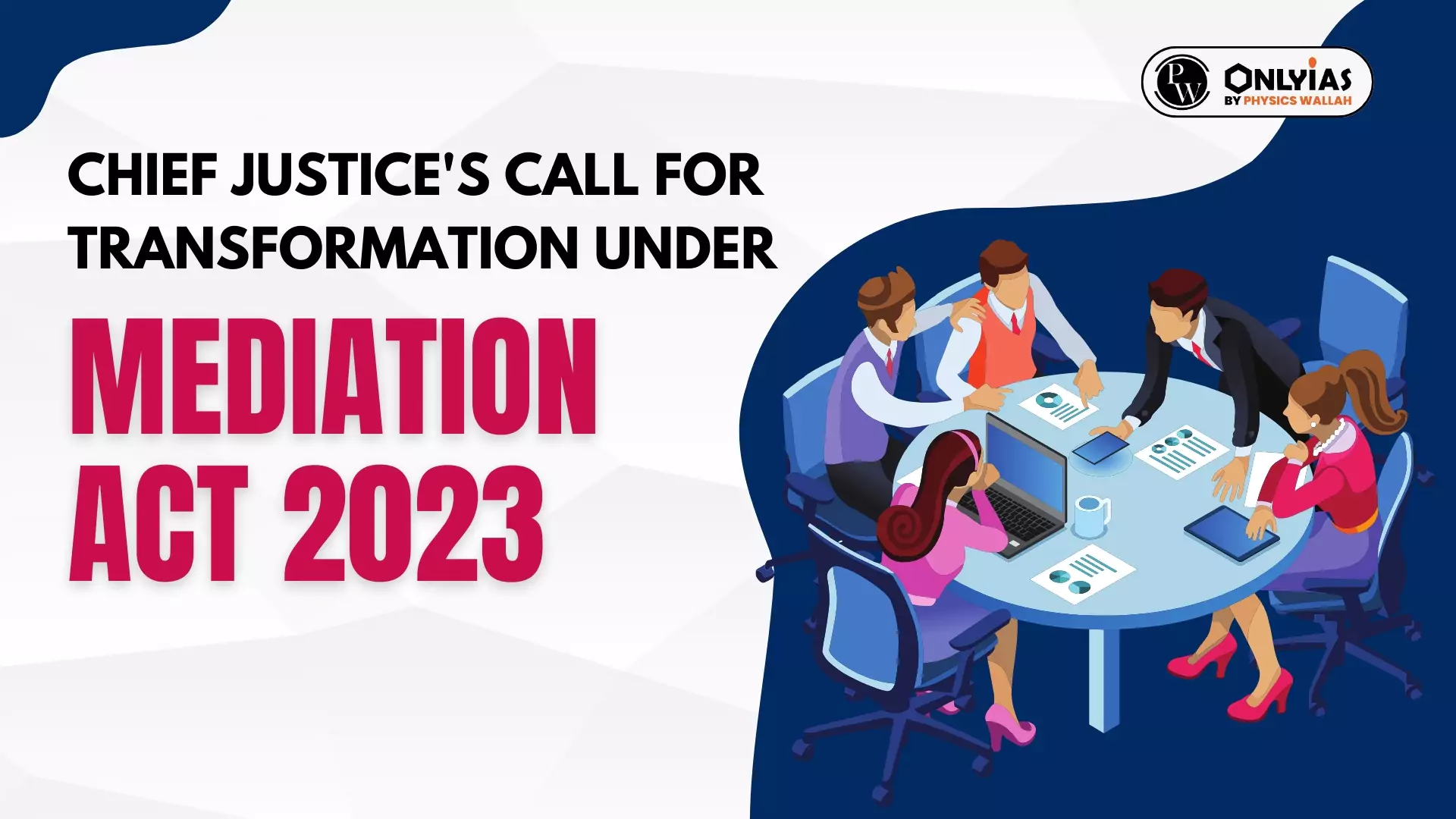 Chief Justice's Call For Transformation Under Mediation Act 2023 ...