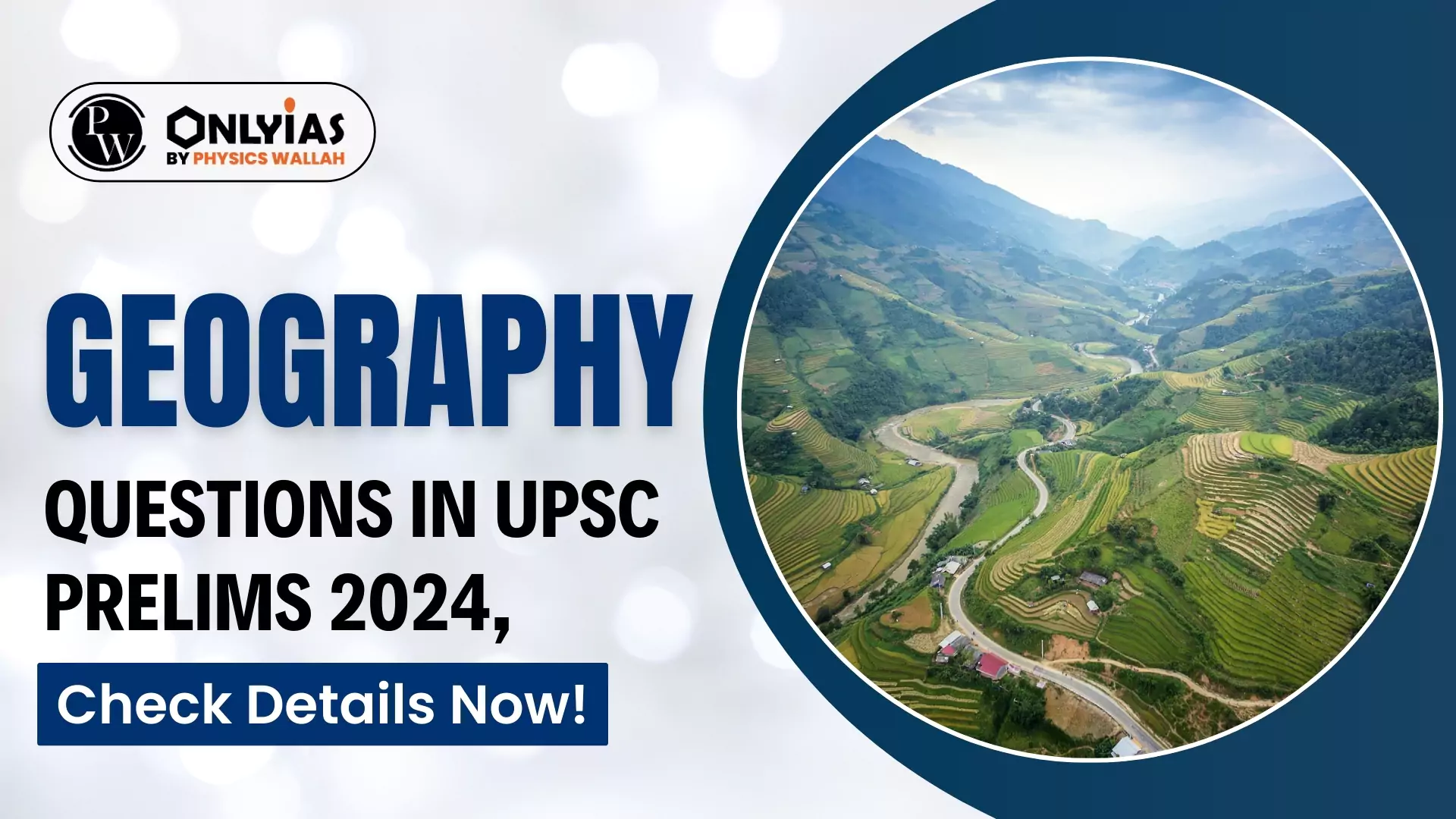 Geography Questions In UPSC Prelims 2024, Check Details Now! - PWOnlyIAS