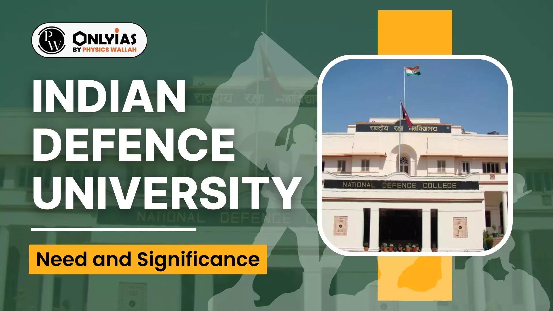 Indian Defence University: Need And Significance - PWOnlyIAS