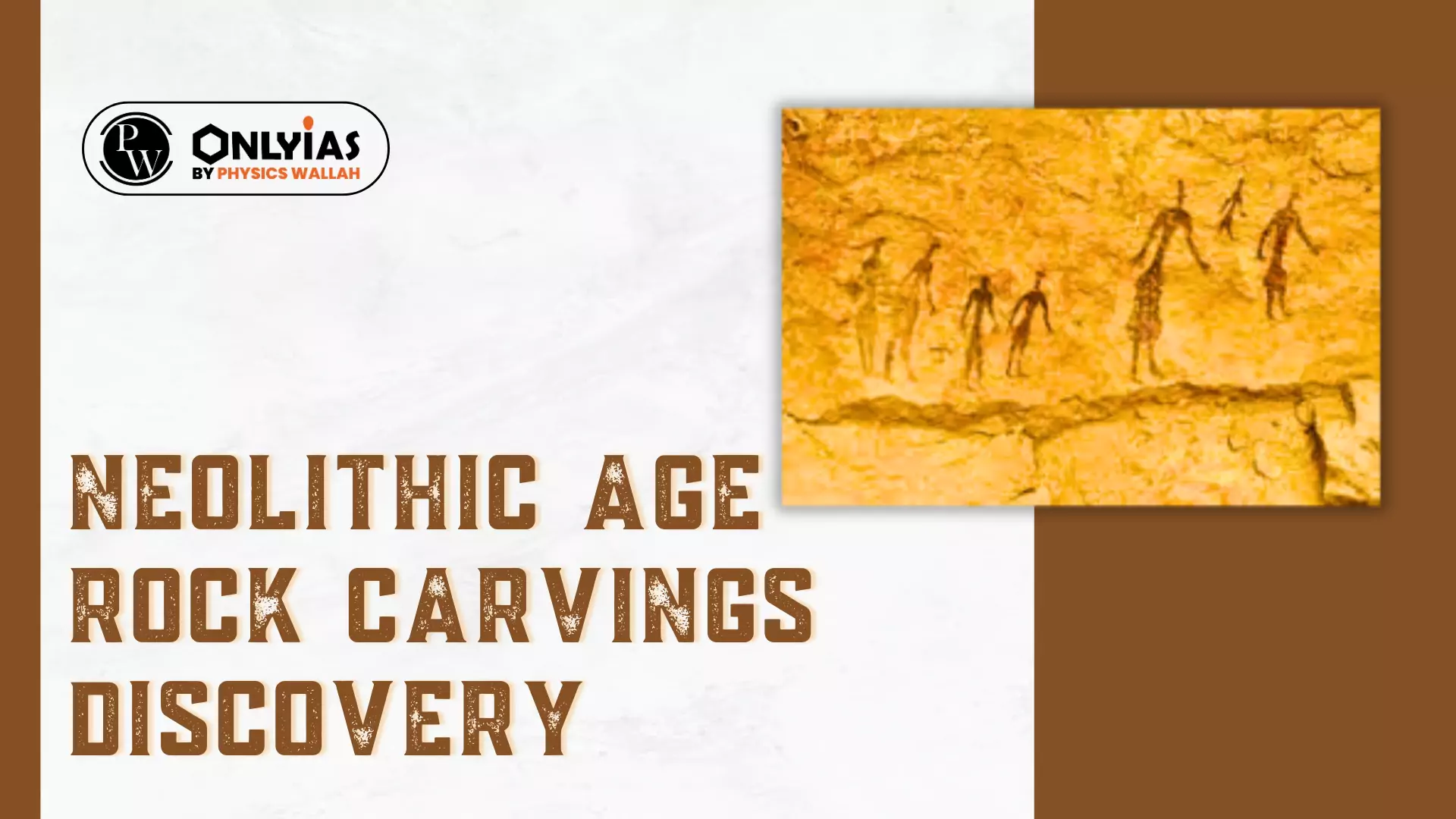 Neolithic Age Rock Carvings Discovery - PWOnlyIAS