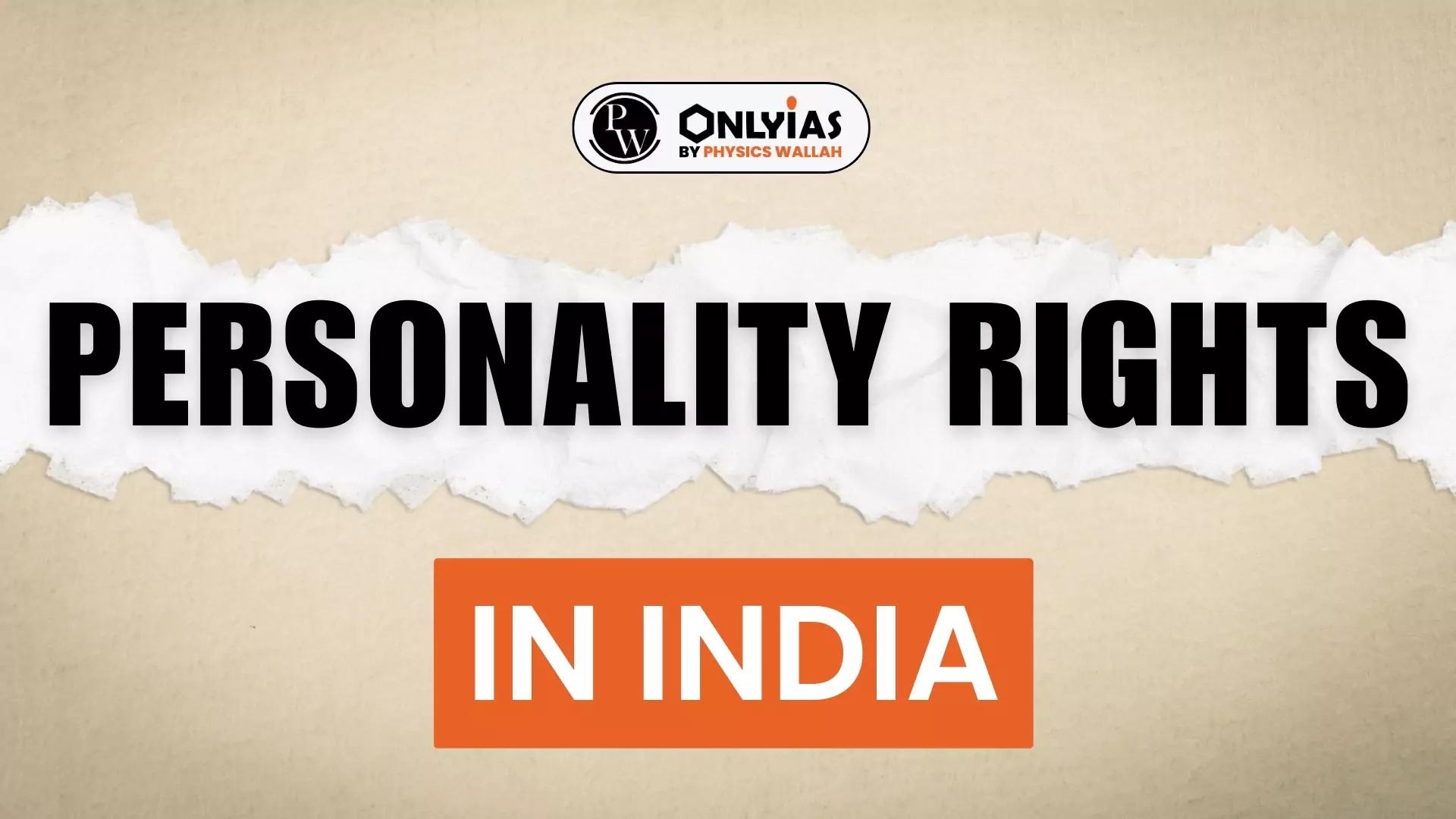 Personality Rights In India - PWOnlyIAS