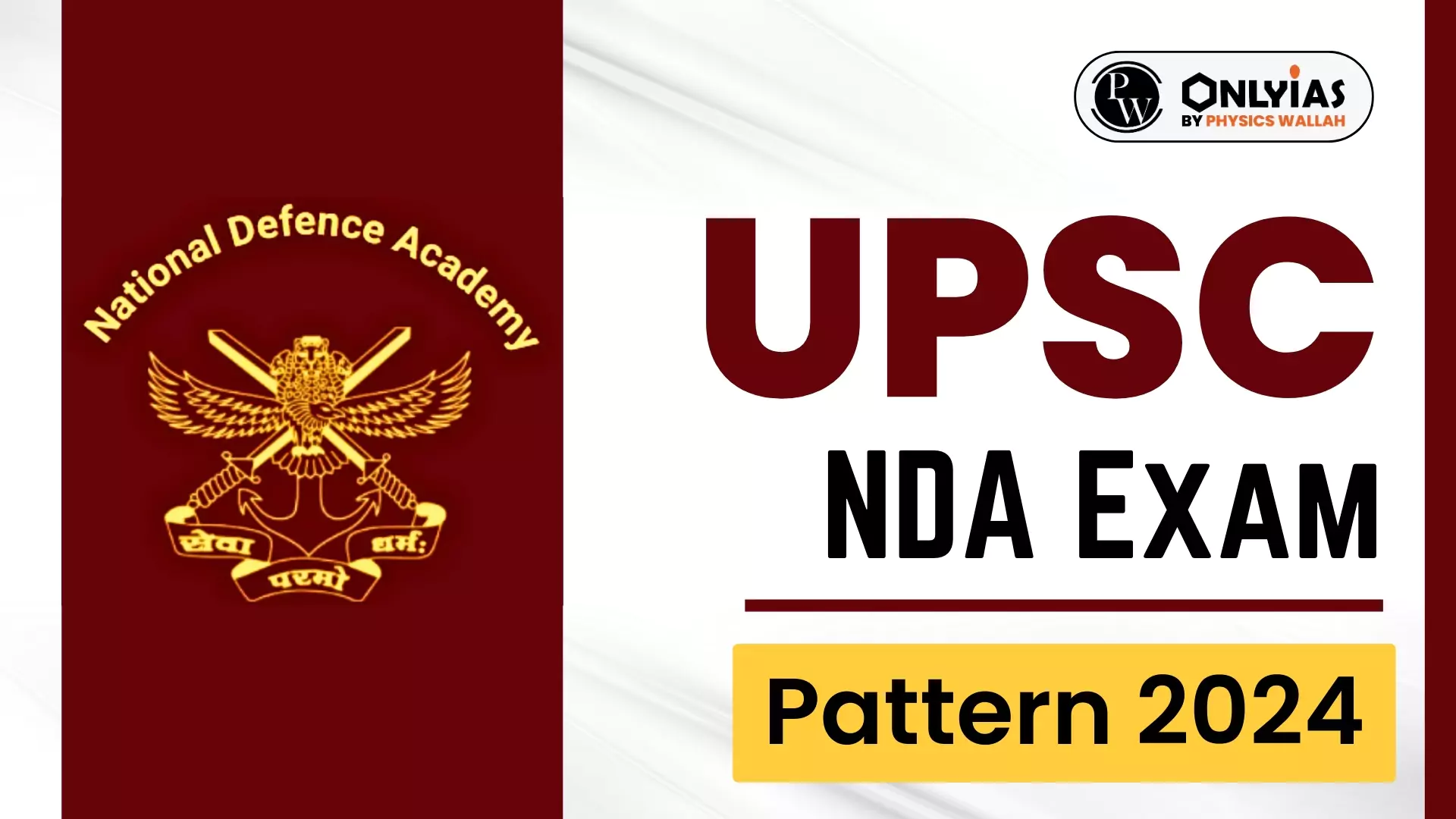 UPSC NDA Exam Pattern 2024 - PWOnlyIAS