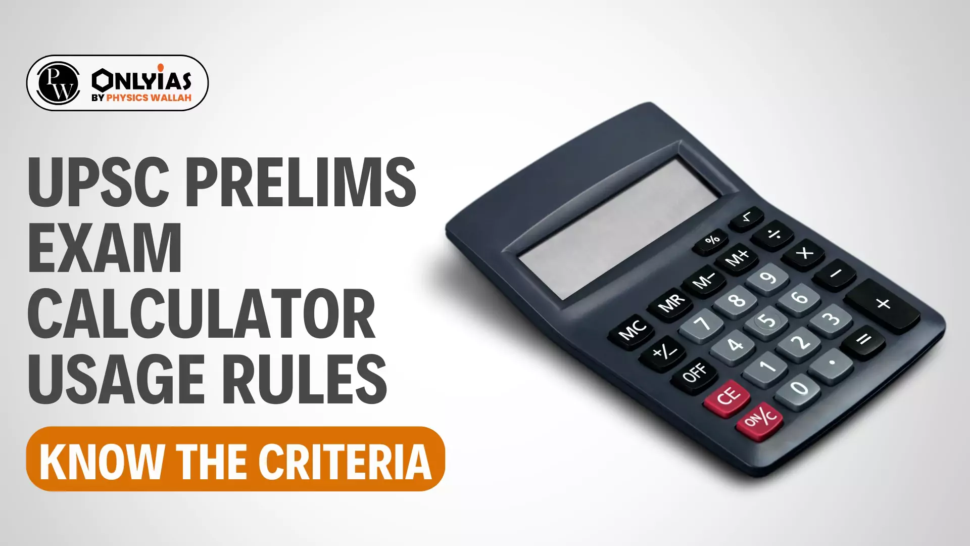 UPSC Prelims Exam Calculator Usage Rules, Know The Criteria! - PWOnlyIAS
