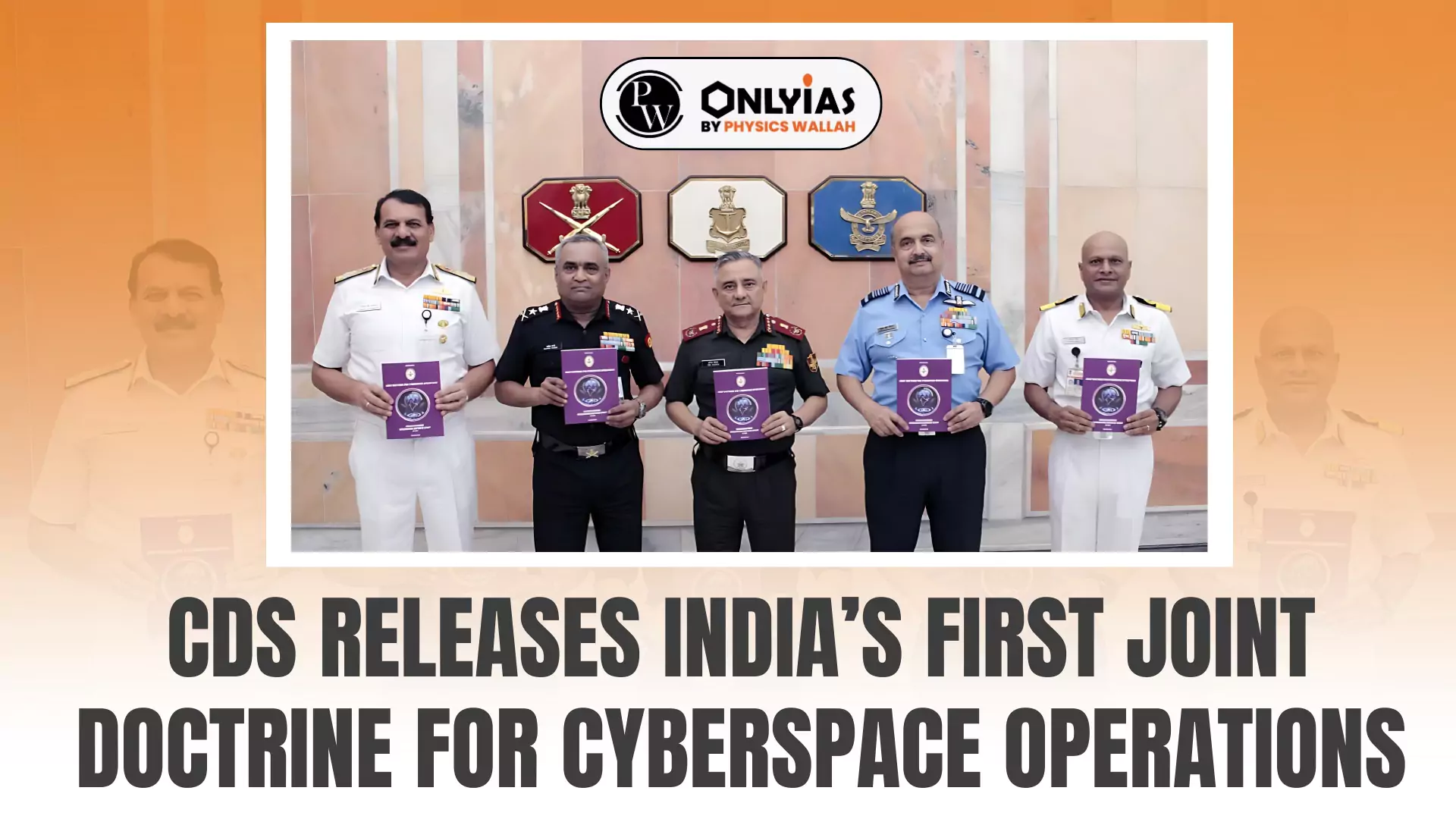CDS Releases India’s First Joint Doctrine For Cyberspace Operations ...