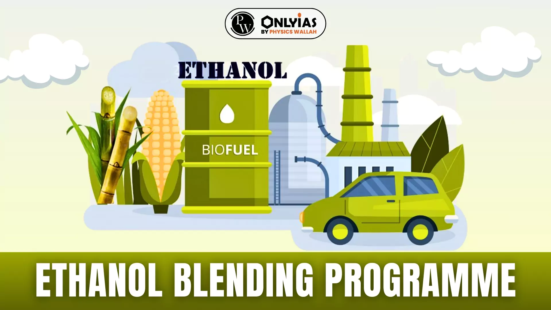Ethanol Blending Programme (EBP), Objectives, Achievements