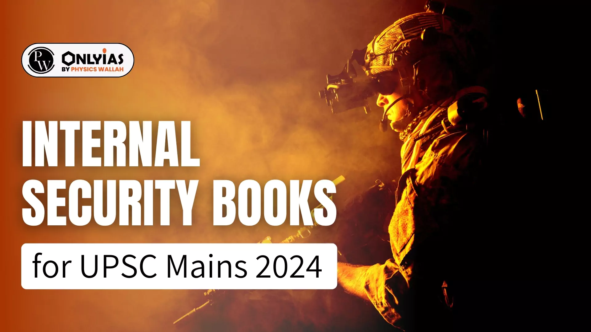 Internal Security Books For UPSC Mains 2024 - PWOnlyIAS