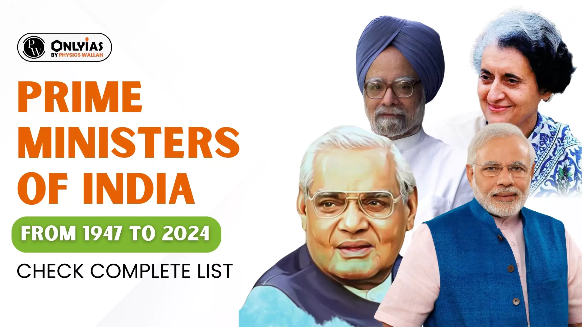 Prime Ministers Of India From 1947 To 2024, Check Complete List - PWOnlyIAS