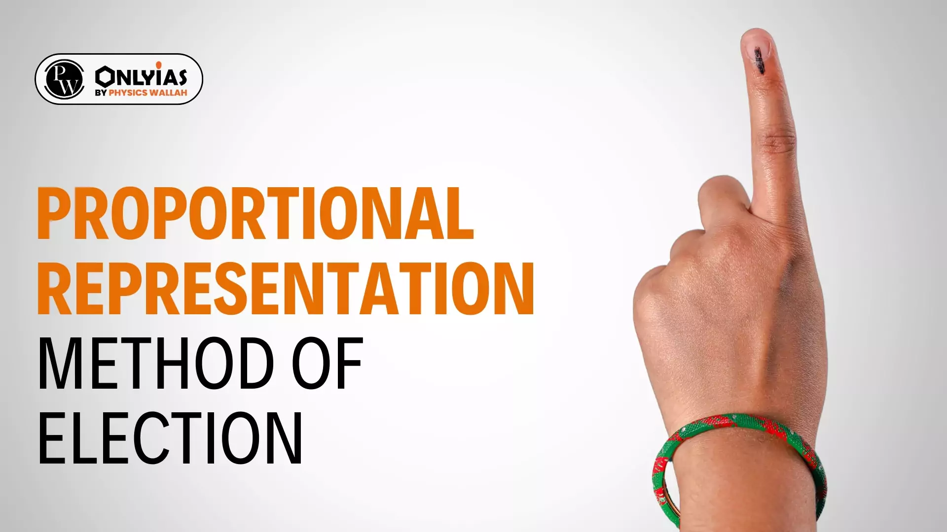 Proportional Representation Method Of Election - PWOnlyIAS