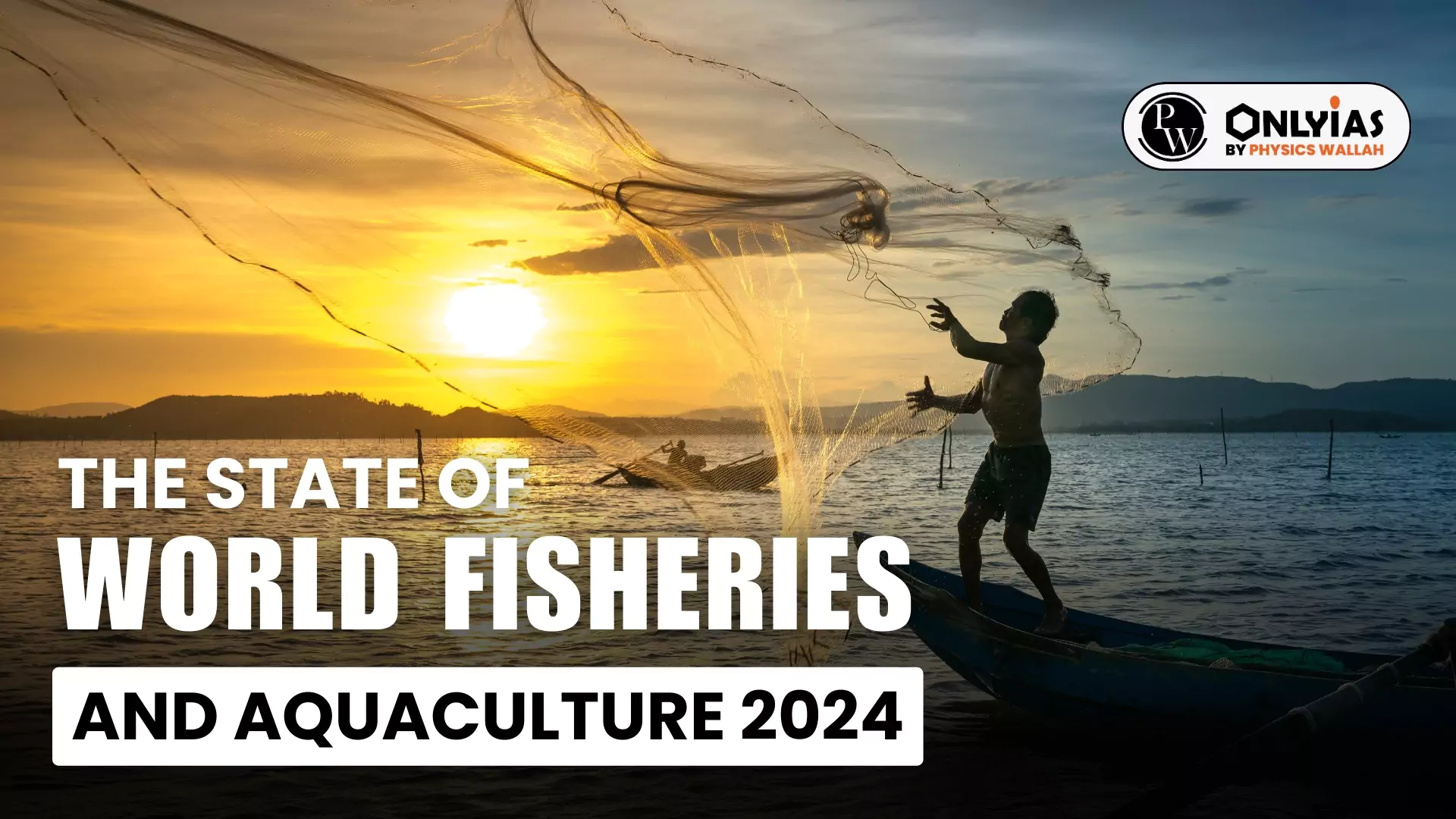The State Of World Fisheries And Aquaculture 2024 - PWOnlyIAS