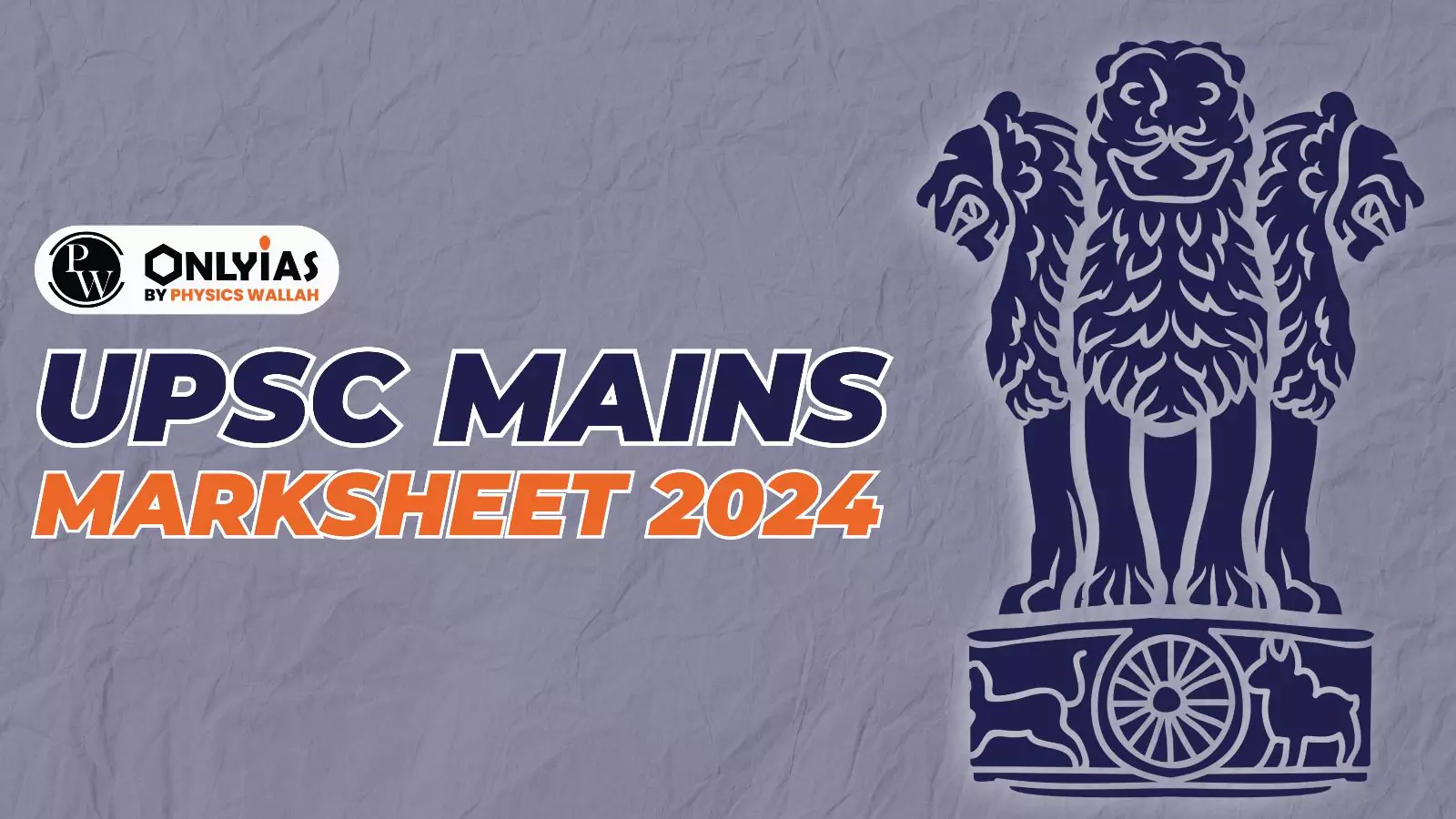 UPSC Mains Marksheet 2024 Out And Steps To Download