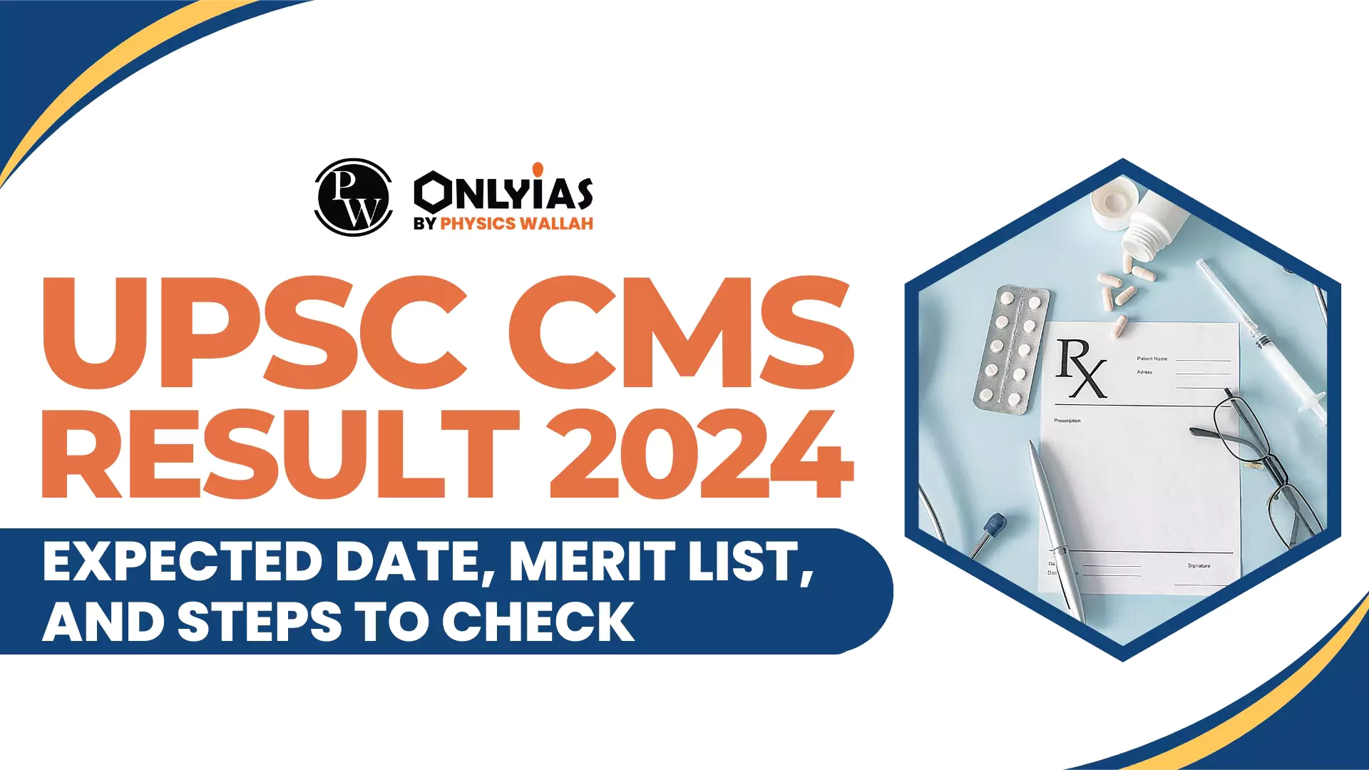 UPSC CMS Final Result 2024 Out, Download PDF, Check Merit List