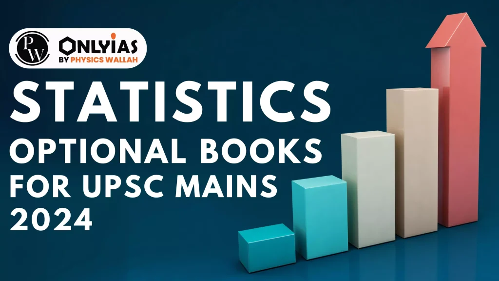 Statistics Optional Books For UPSC Mains 2024 - PWOnlyIAS